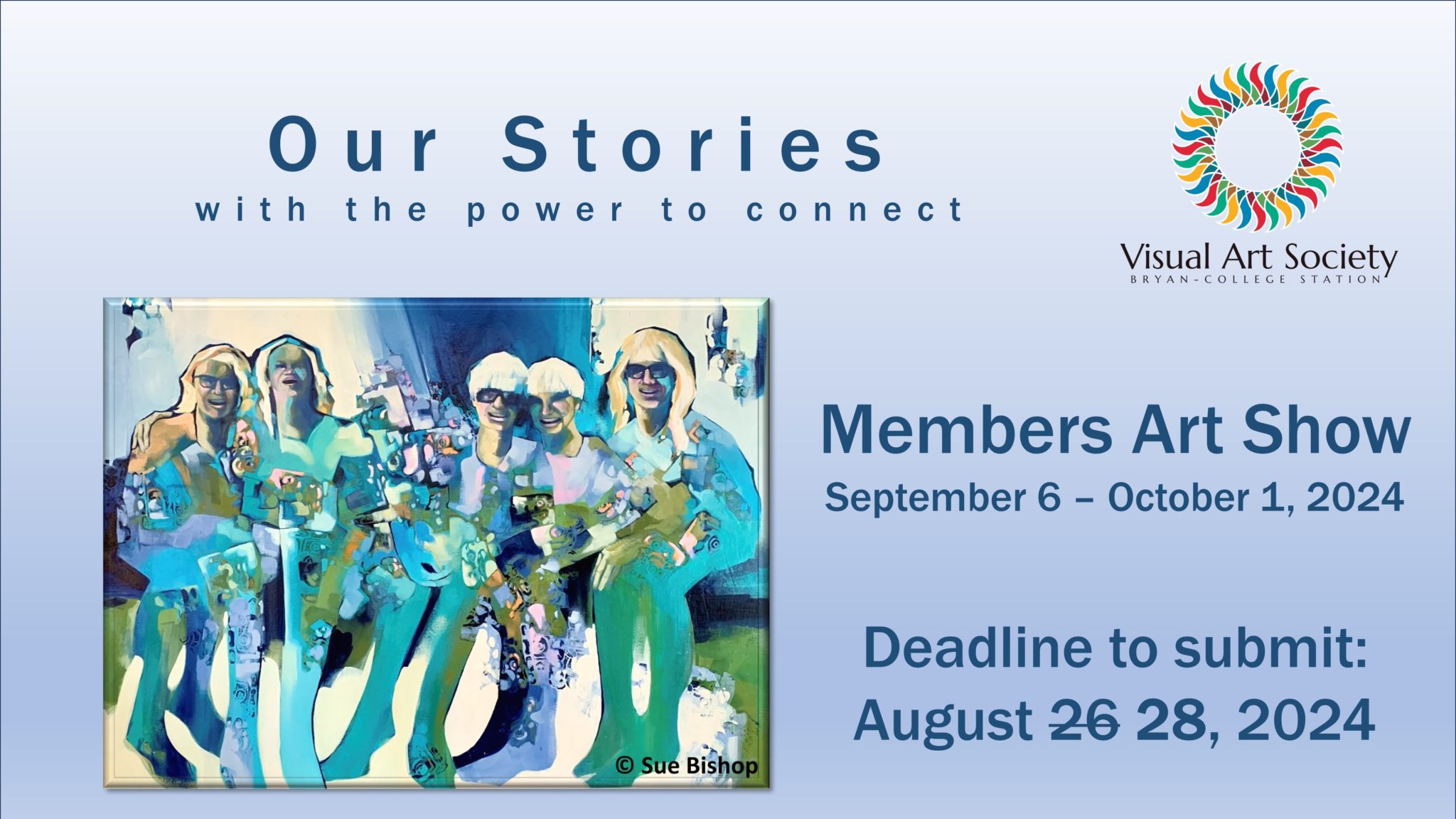 2024 VAS Members Show “Our Stories” (deadline extended 8/28/24 ...
